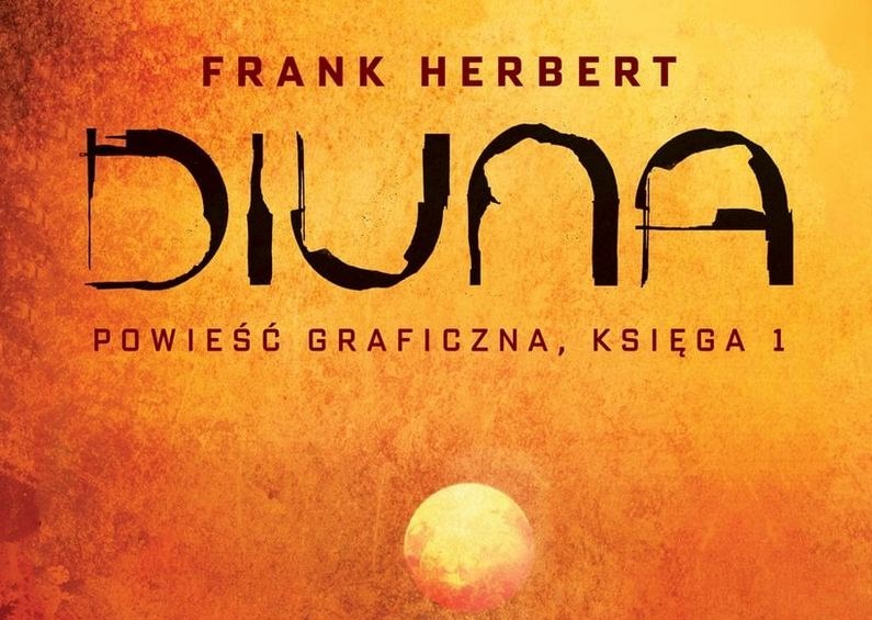 „Diuna. Powieść graficzna” księga 1 - recenzja
